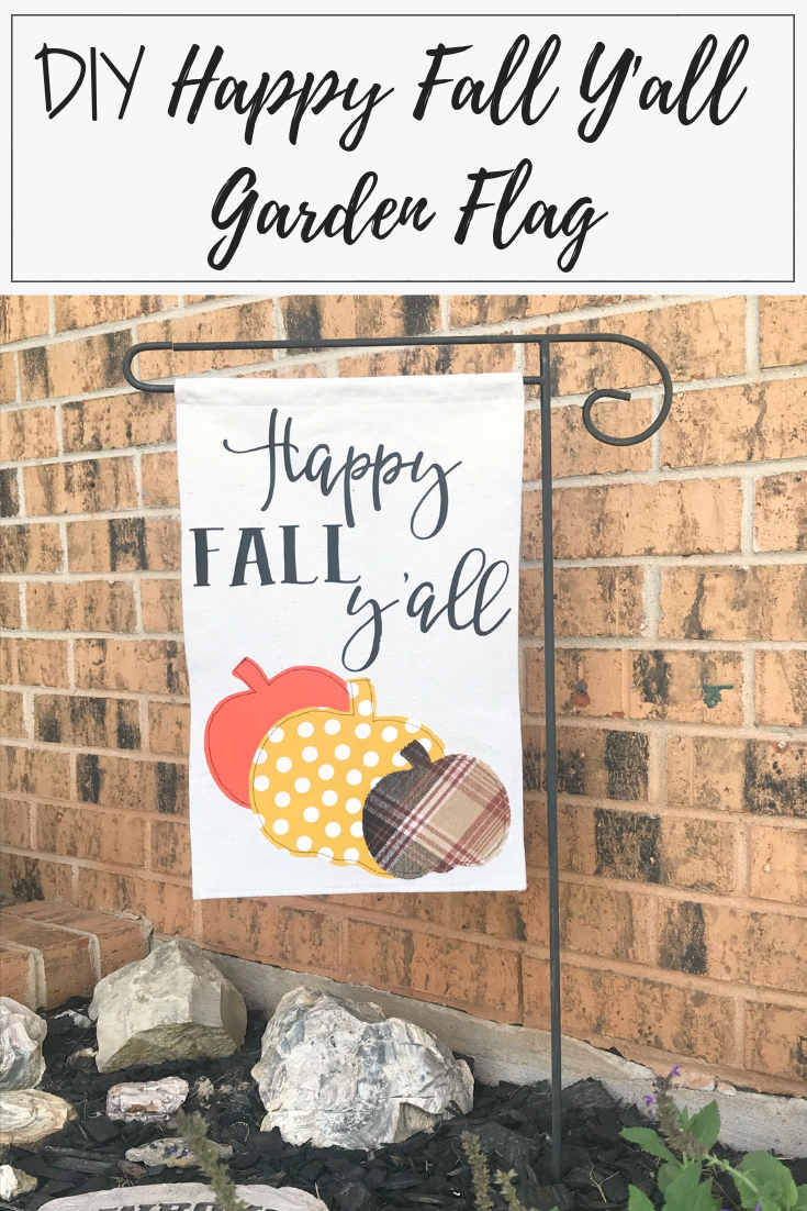 DIY Happy Fall Y'all Garden Flag